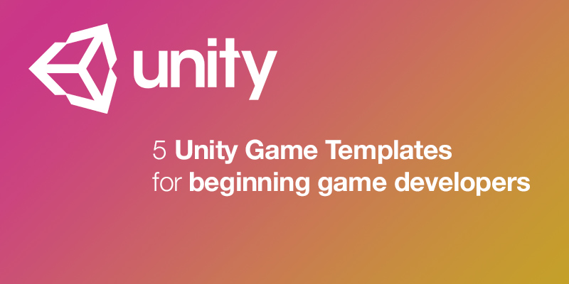 5 Unity Game Templates For Beginning Game Developers Codester Blog 
