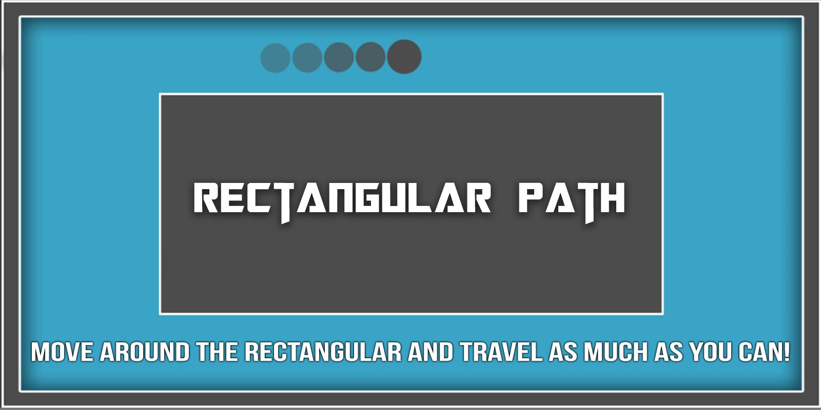Rectangular Path Unity Game Source Code By Digismile Codester