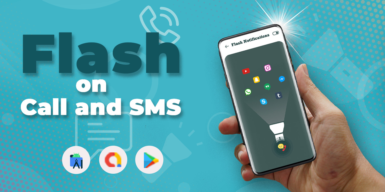 Flash on Call and SMS - Android App by Elveeinfotech | Codester